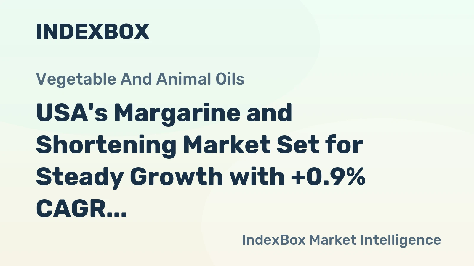 USA's Margarine and Shortening Market Set for Steady Growth with +0.9% CAGR in Value Through 2035