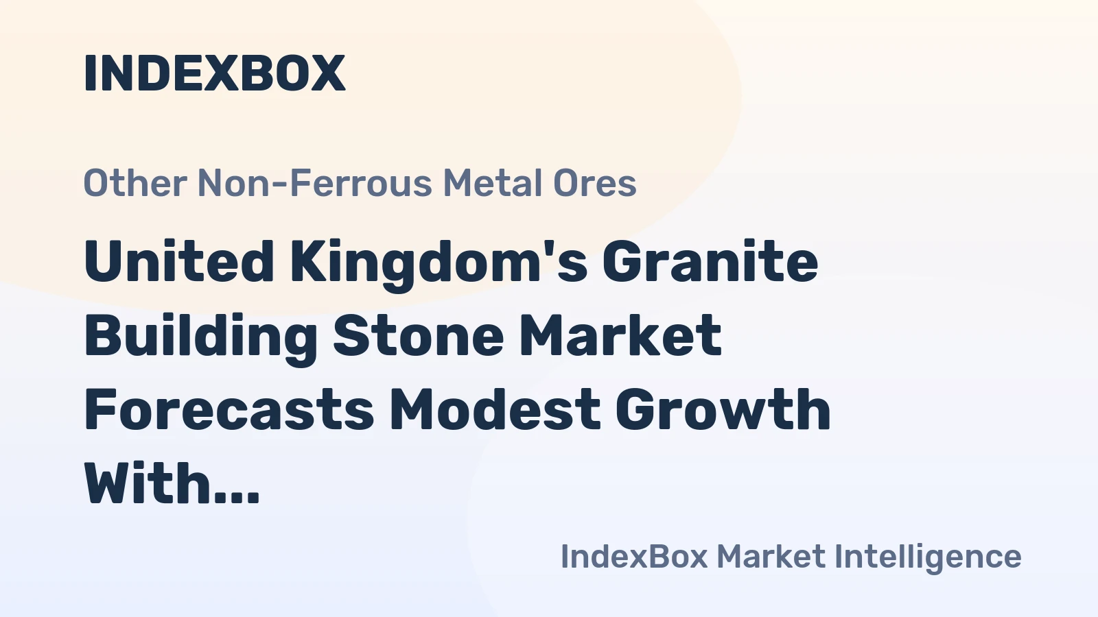 United Kingdom's Granite Building Stone Market Forecasts Modest Growth With a +0.7% Value CAGR