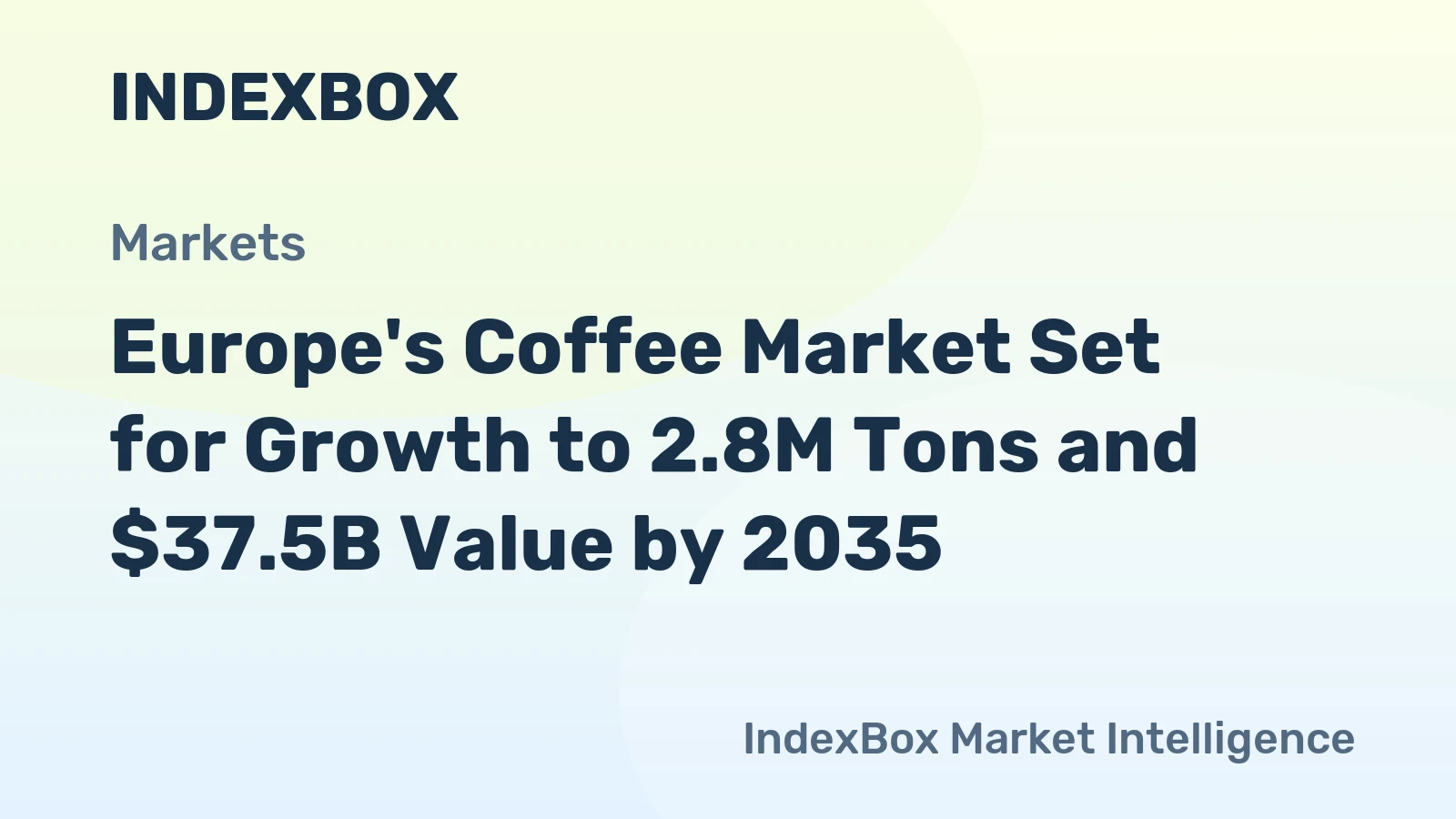 Europe's Coffee Market Set for Growth to 2.8M Tons and $37.5B Value by 2035