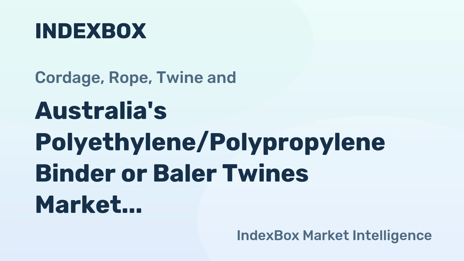 Australia's Polyethylene/Polypropylene Binder or Baler Twines Market to Grow at a CAGR of +0.4% from 2024 to 2035