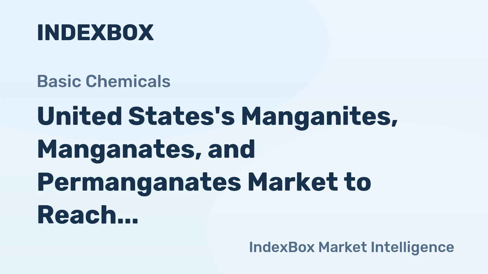 United States's Manganites, Manganates, and Permanganates Market to Reach 102K Tons and $1.4B by 2035