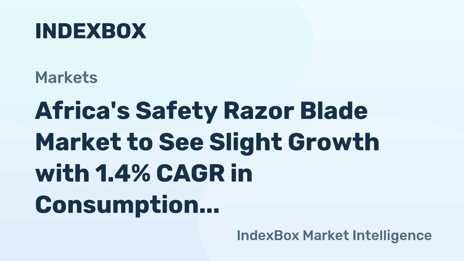 Africa's Safety Razor Blade Market to See Slight Growth with 1.4% CAGR in Consumption Volume