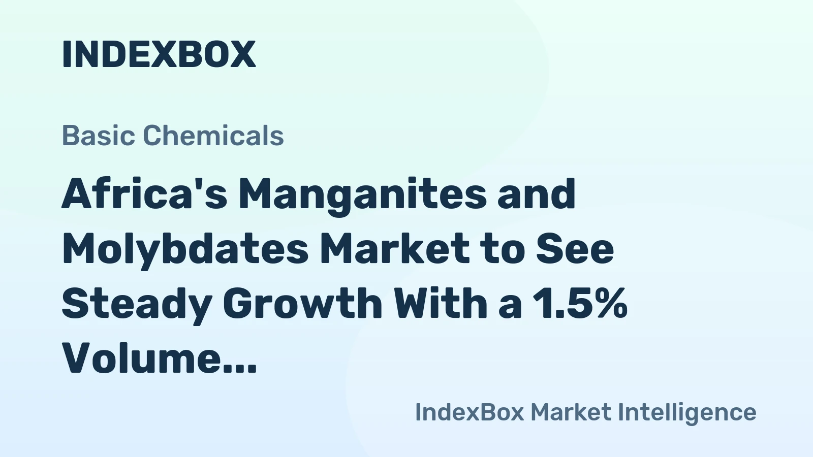 Africa's Manganites and Molybdates Market to See Steady Growth With a 1.5% Volume CAGR Through 2035