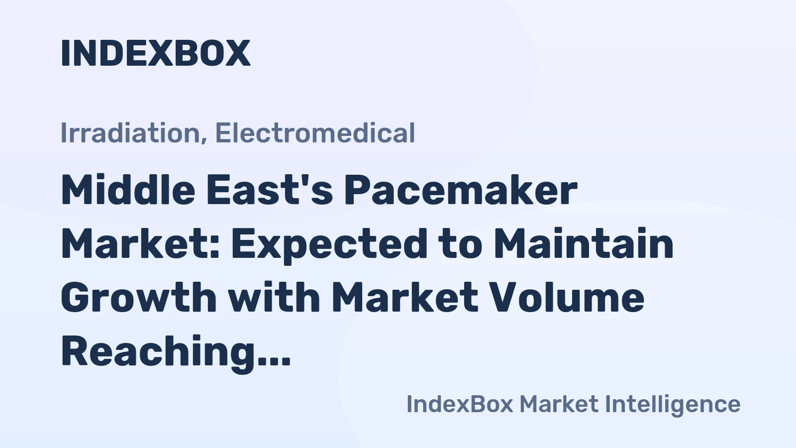 Middle East's Pacemaker Market: Expected to Maintain Growth with Market Volume Reaching 407K Units and Market Value Reaching $780M by 2035