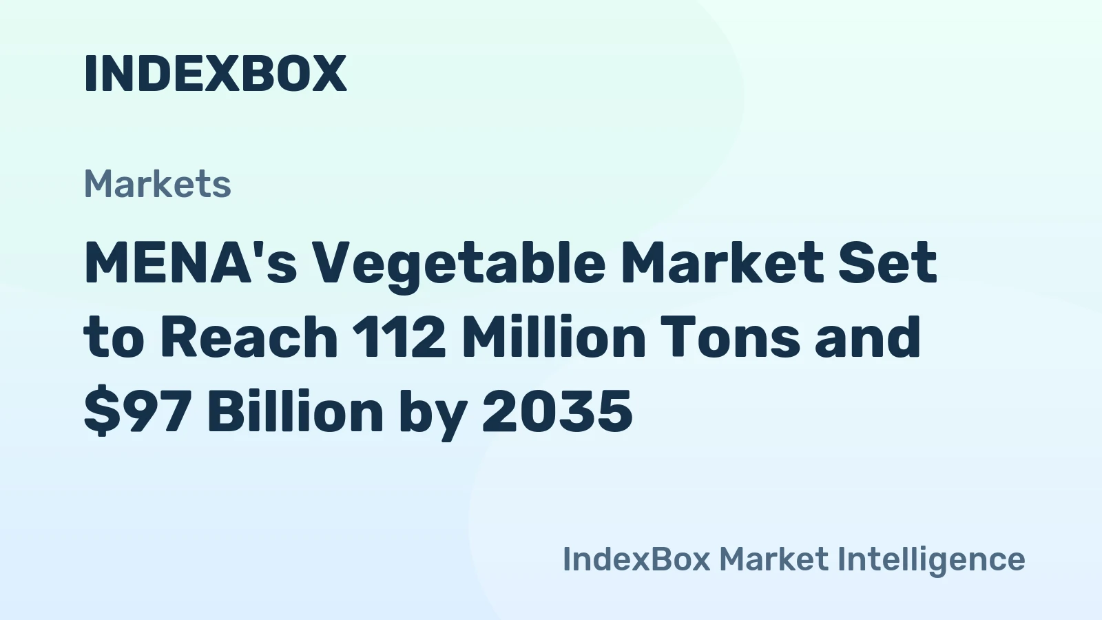 MENA's Vegetable Market Set to Reach 112 Million Tons and $97 Billion by 2035