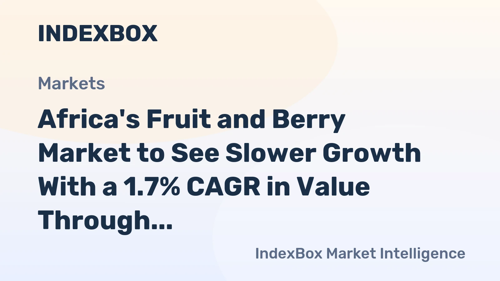 Africa's Fruit and Berry Market to See Slower Growth With a 1.7% CAGR in Value Through 2035