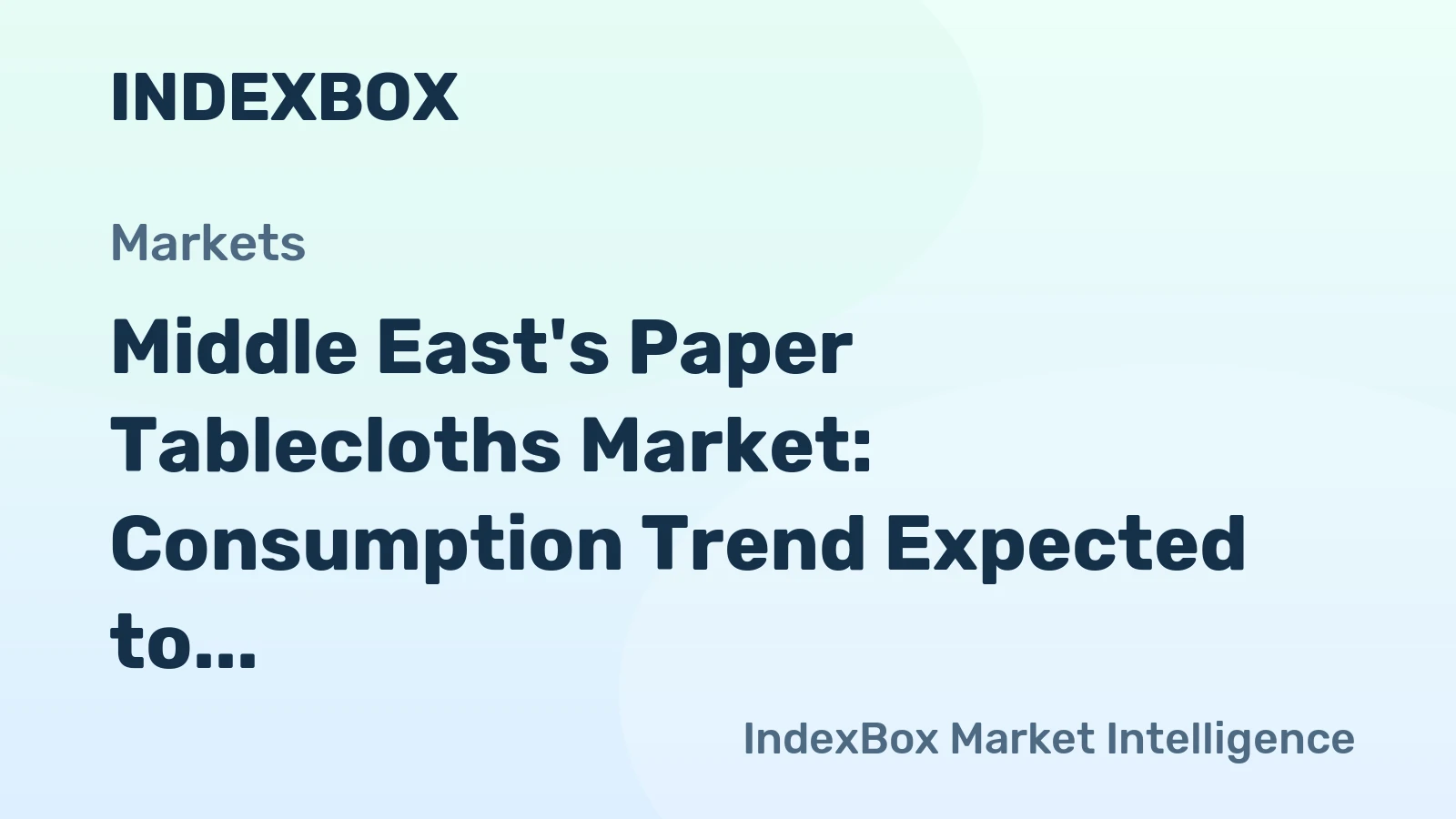 Middle East's Paper Tablecloths Market: Consumption Trend Expected to Rise with Market Volume Reaching 376K Tons by 2035