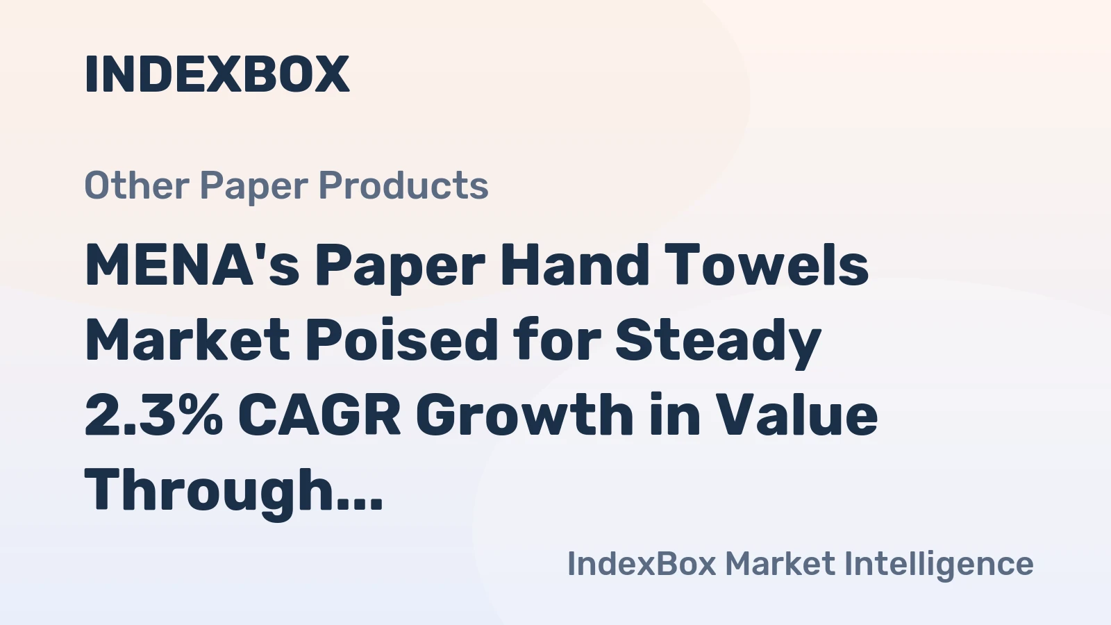 MENA's Paper Hand Towels Market Poised for Steady 2.3% CAGR Growth in Value Through 2035