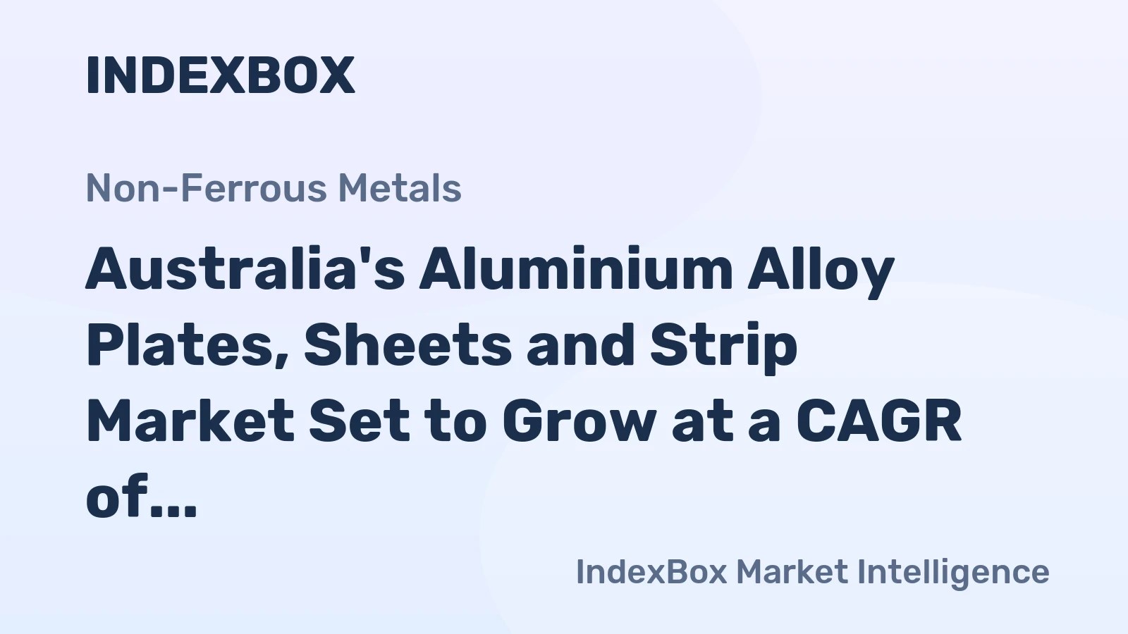 Australia's Aluminium Alloy Plates, Sheets and Strip Market Set to Grow at a CAGR of +2.6% from 2024 to 2035
