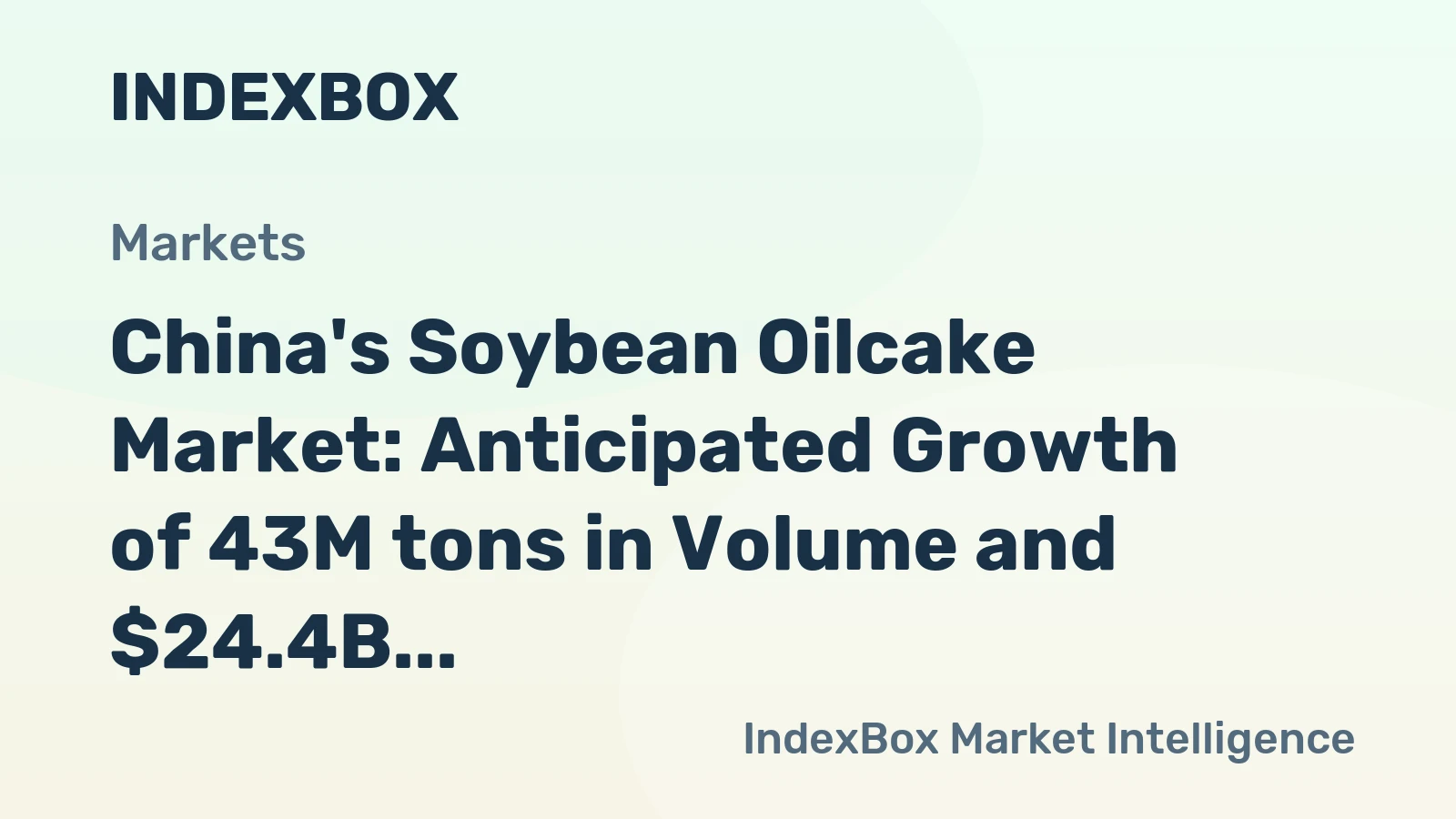 China's Soybean Oilcake Market: Anticipated Growth of 43M tons in Volume and $24.4B in Value by 2035