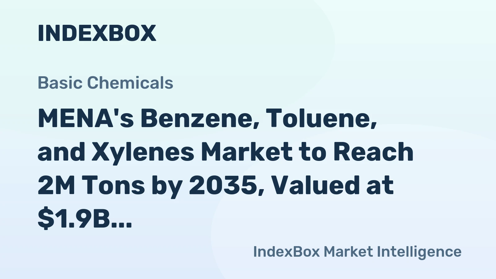 MENA's Benzene, Toluene, and Xylenes Market to Reach 2M Tons by 2035, Valued at $1.9B