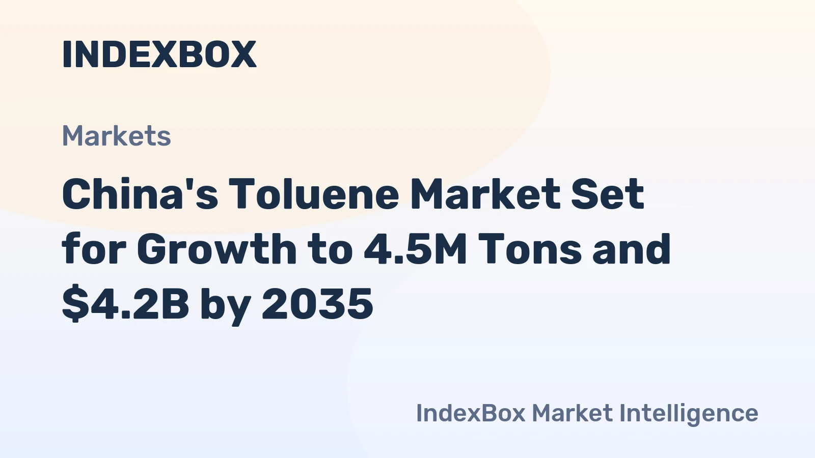 China's Toluene Market Set for Growth to 4.5M Tons and $4.2B by 2035