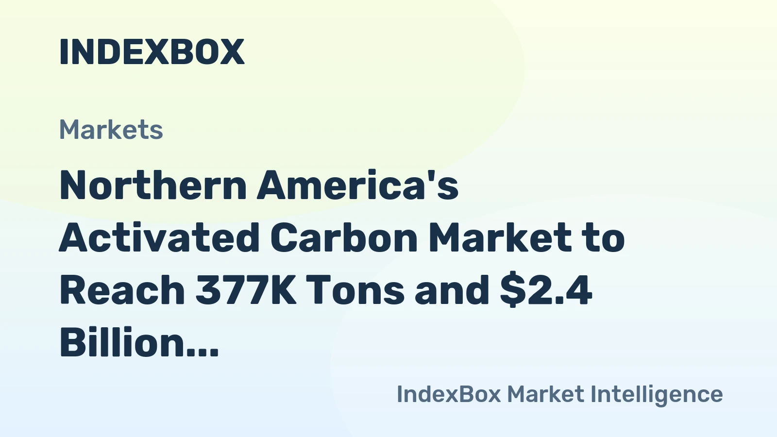Northern America's Activated Carbon Market to Reach 377K Tons and $2.4 Billion by 2035