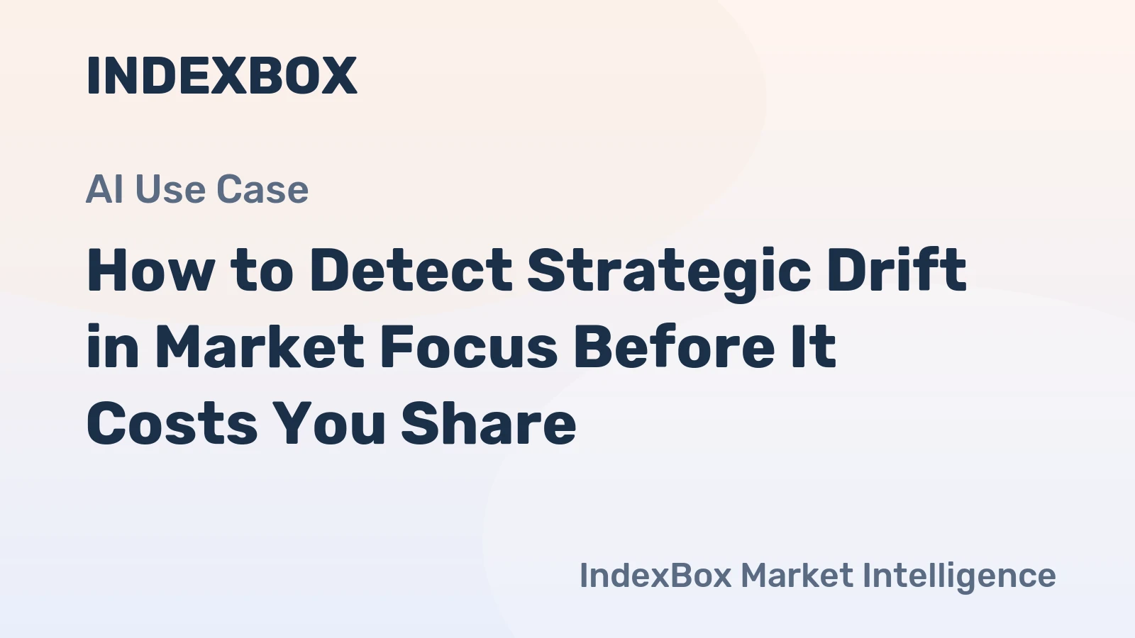 How to Detect Strategic Drift in Market Focus Before It Costs You Share