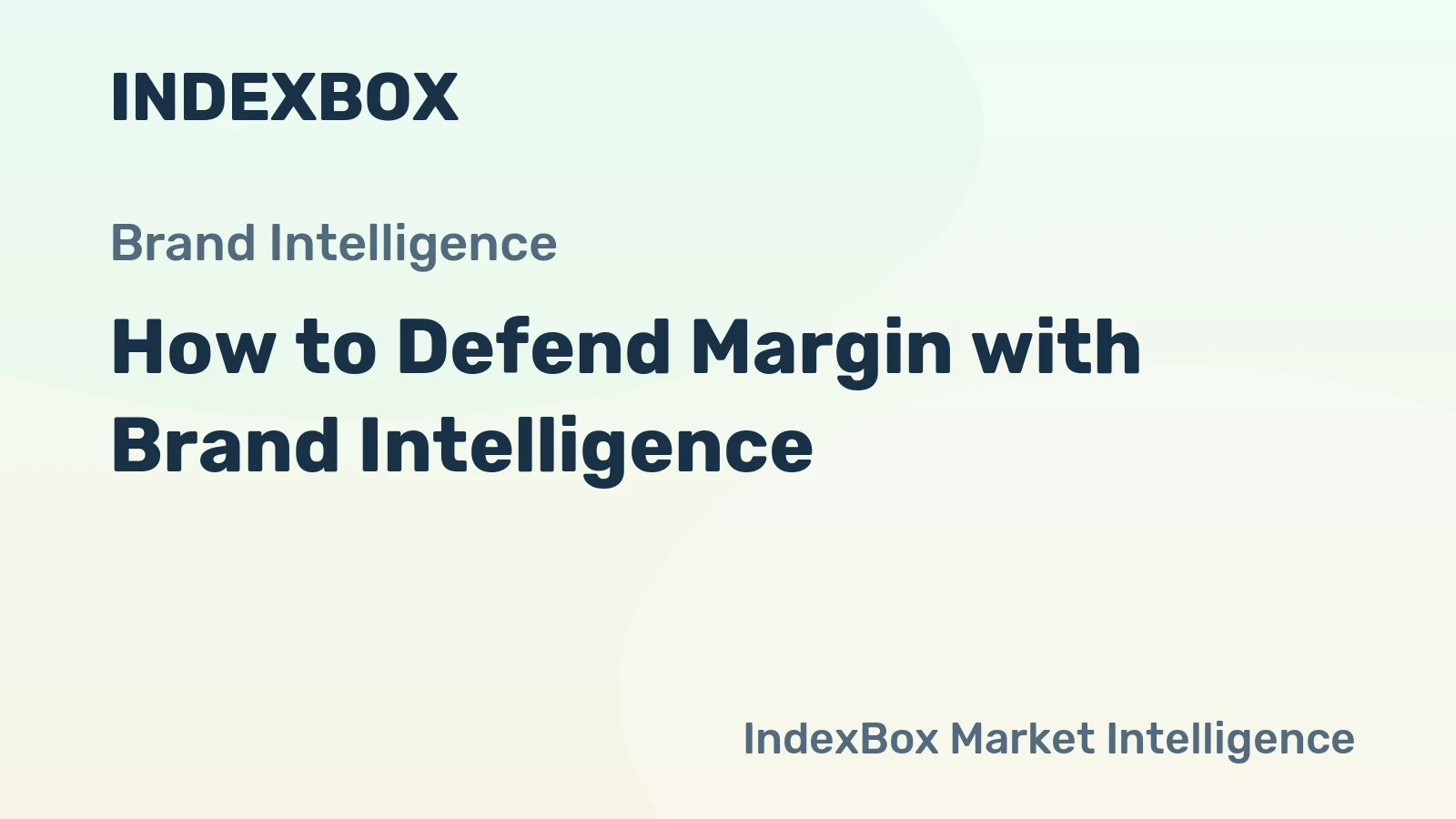 How to Defend Margin with Brand Intelligence