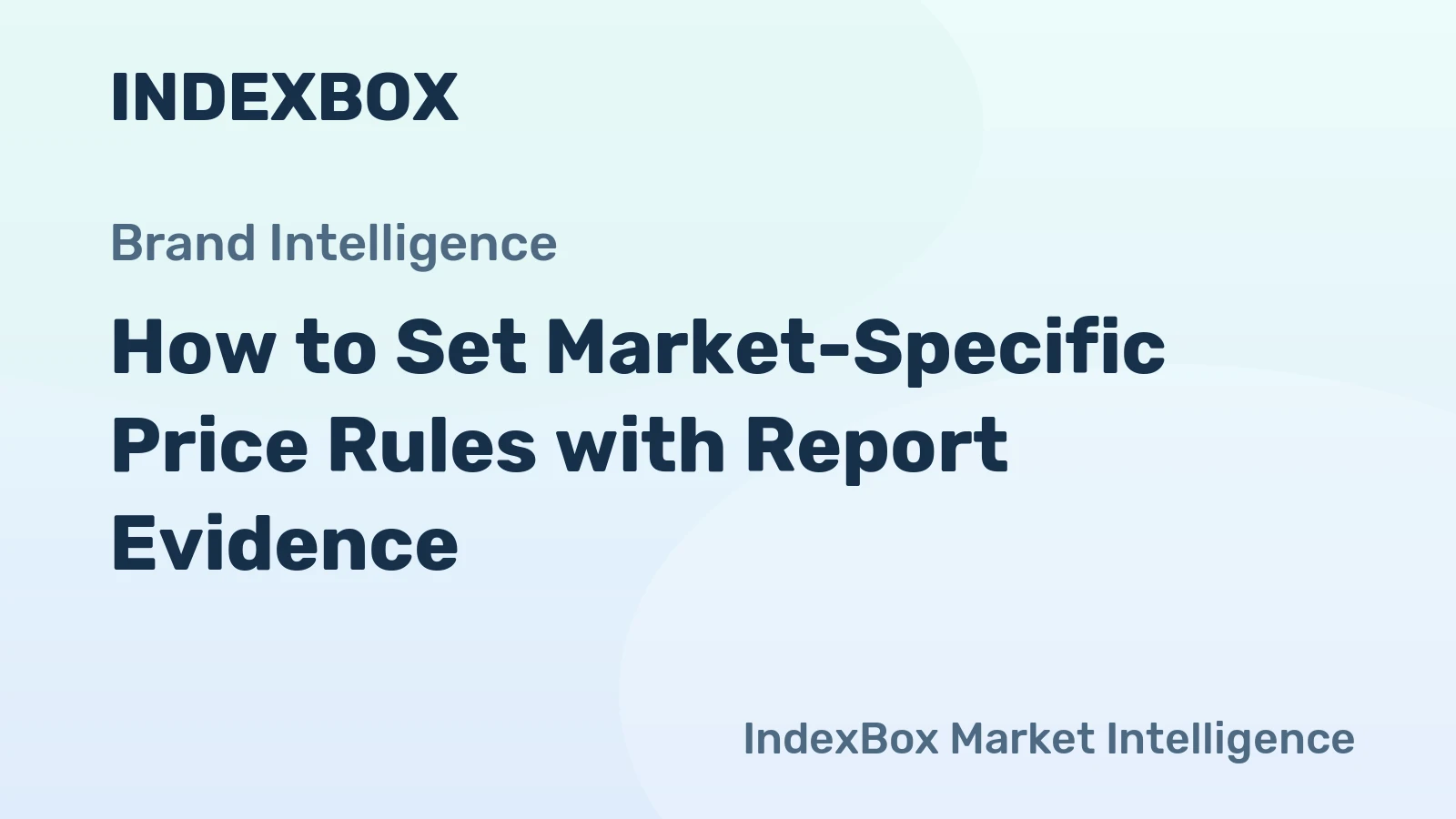 How to Set Market-Specific Price Rules with Report Evidence