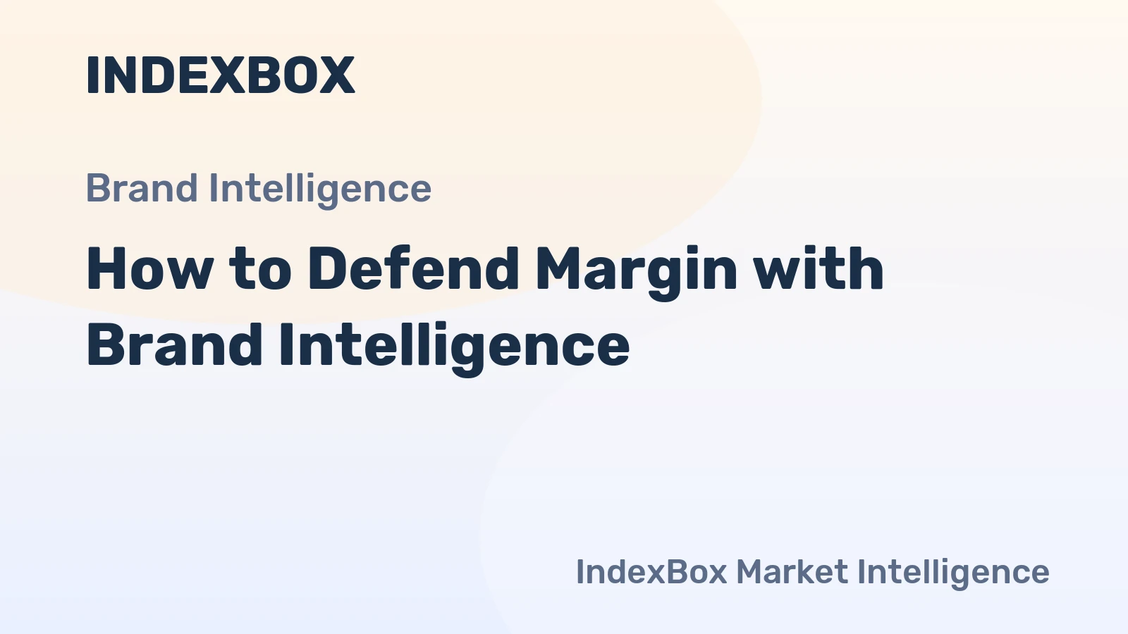 How to Defend Margin with Brand Intelligence