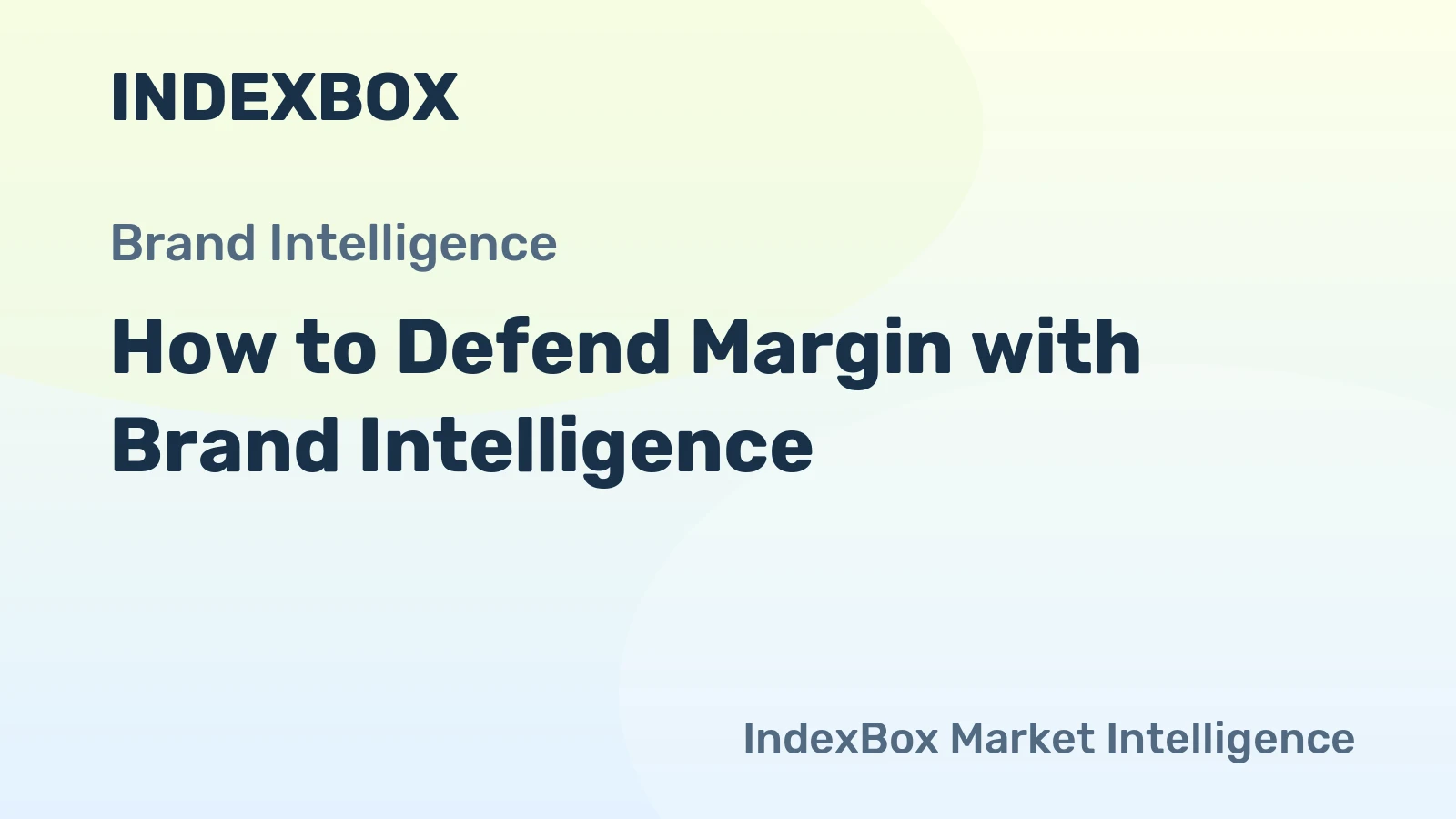 How to Defend Margin with Brand Intelligence