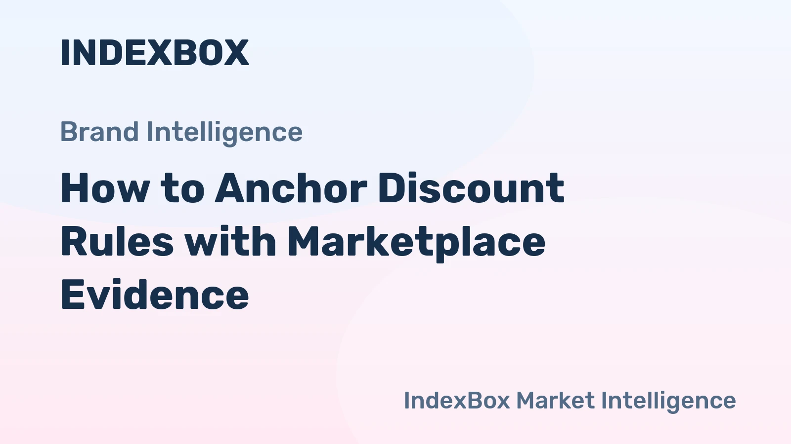 How to Anchor Discount Rules with Marketplace Evidence