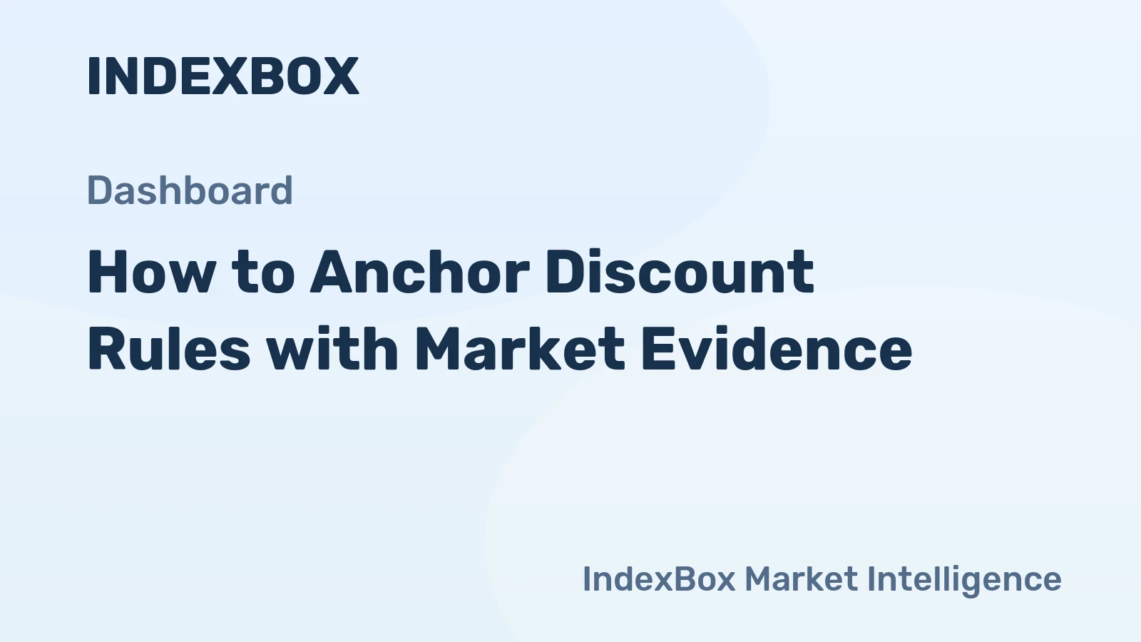 How to Anchor Discount Rules with Market Evidence