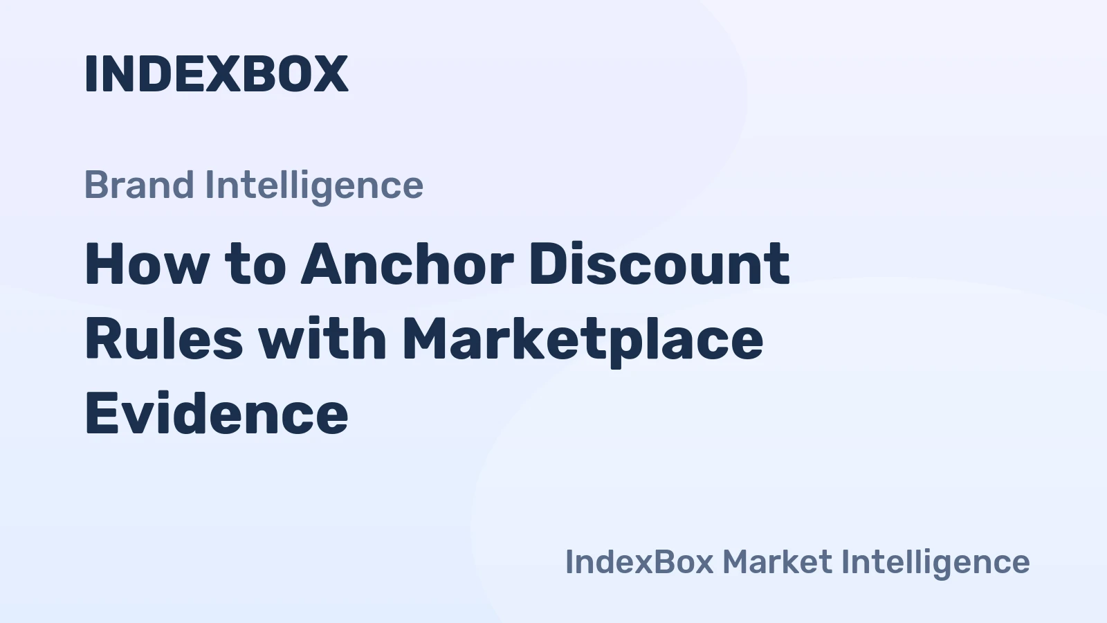 How to Anchor Discount Rules with Marketplace Evidence