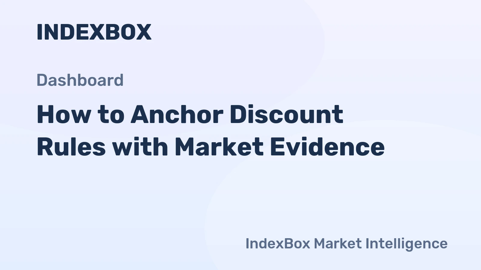 How to Anchor Discount Rules with Market Evidence