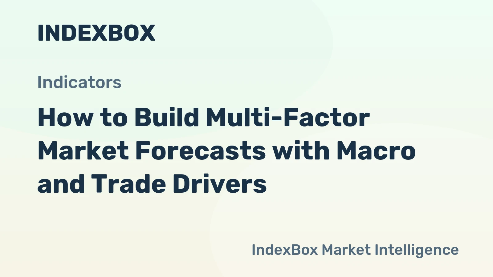 How to Build Multi-Factor Market Forecasts with Macro and Trade Drivers