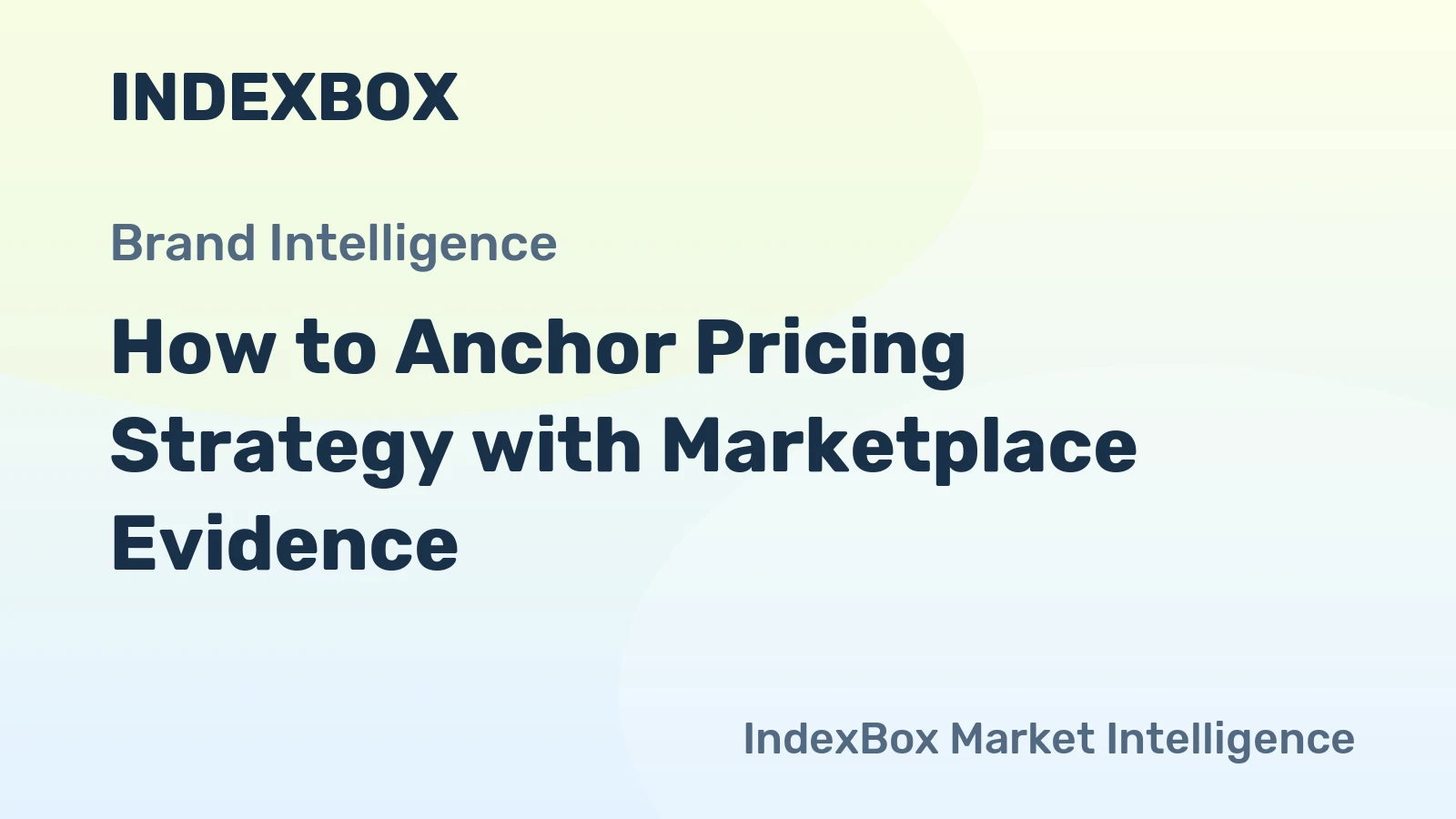 How to Anchor Pricing Strategy with Marketplace Evidence