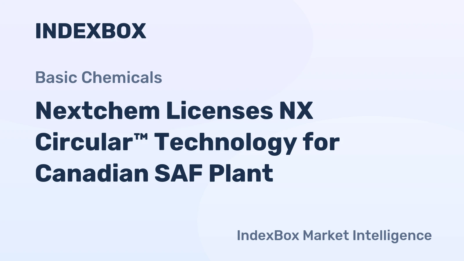 Nextchem Licenses NX Circular™ Technology for Canadian SAF Plant