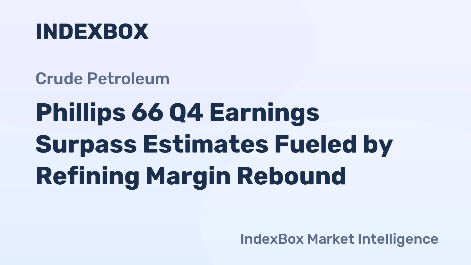 Phillips 66 Q4 Earnings Surpass Estimates Fueled by Refining Margin Rebound