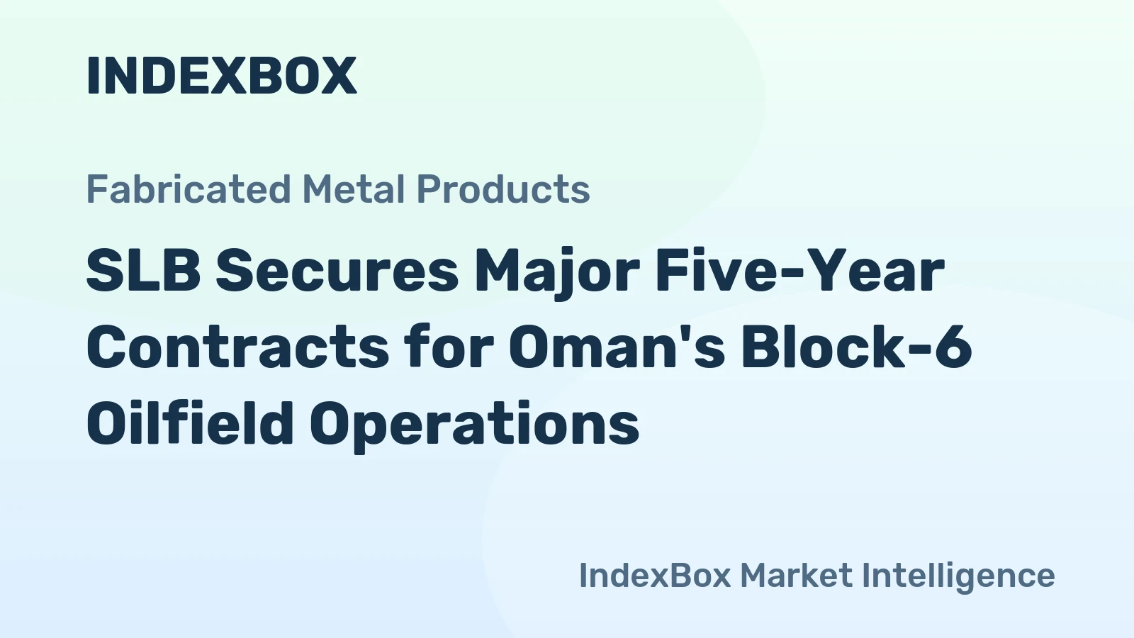 SLB Secures Major Five-Year Contracts for Oman's Block-6 Oilfield Operations