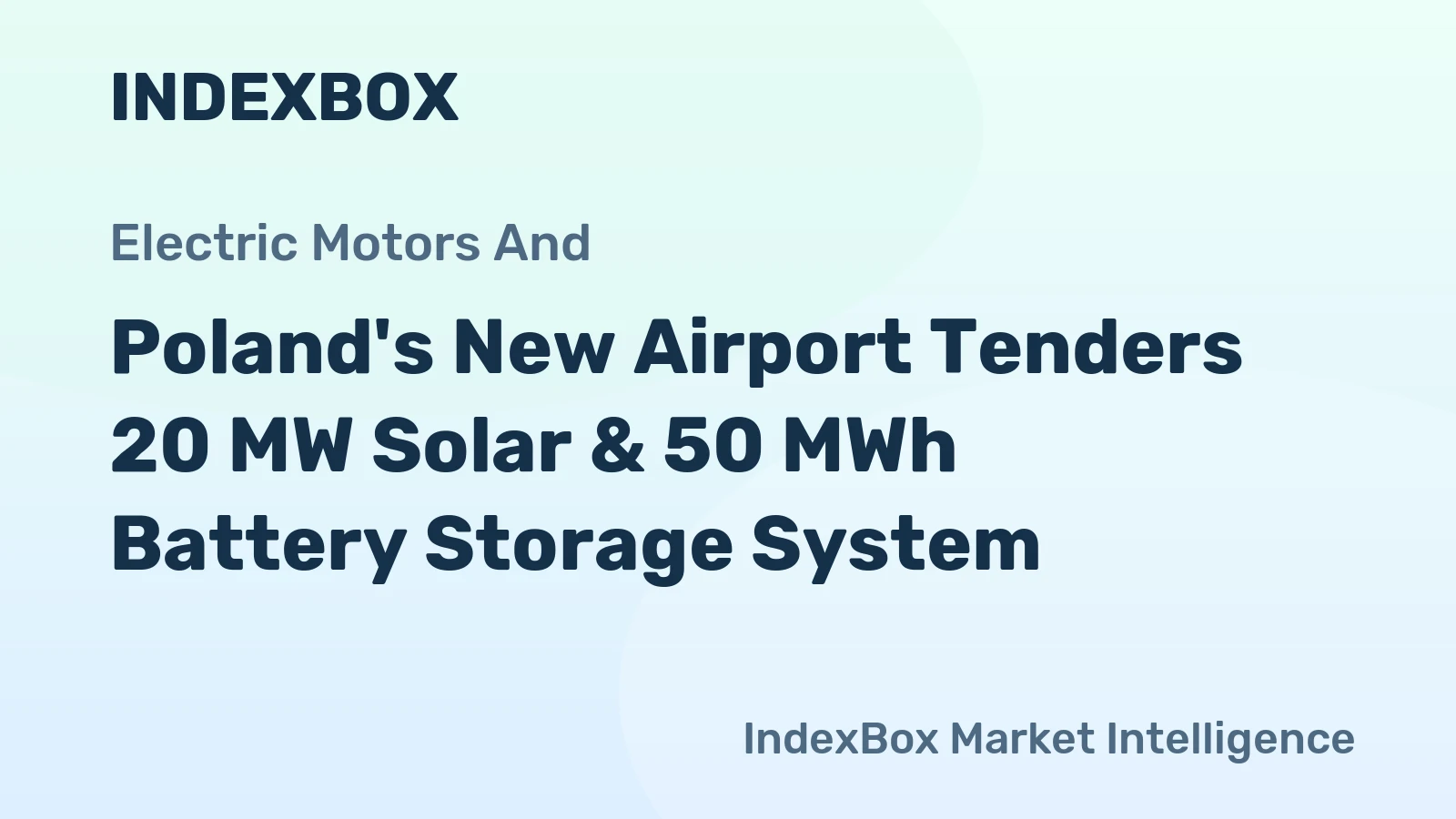 Poland's New Airport Tenders 20 MW Solar & 50 MWh Battery Storage System
