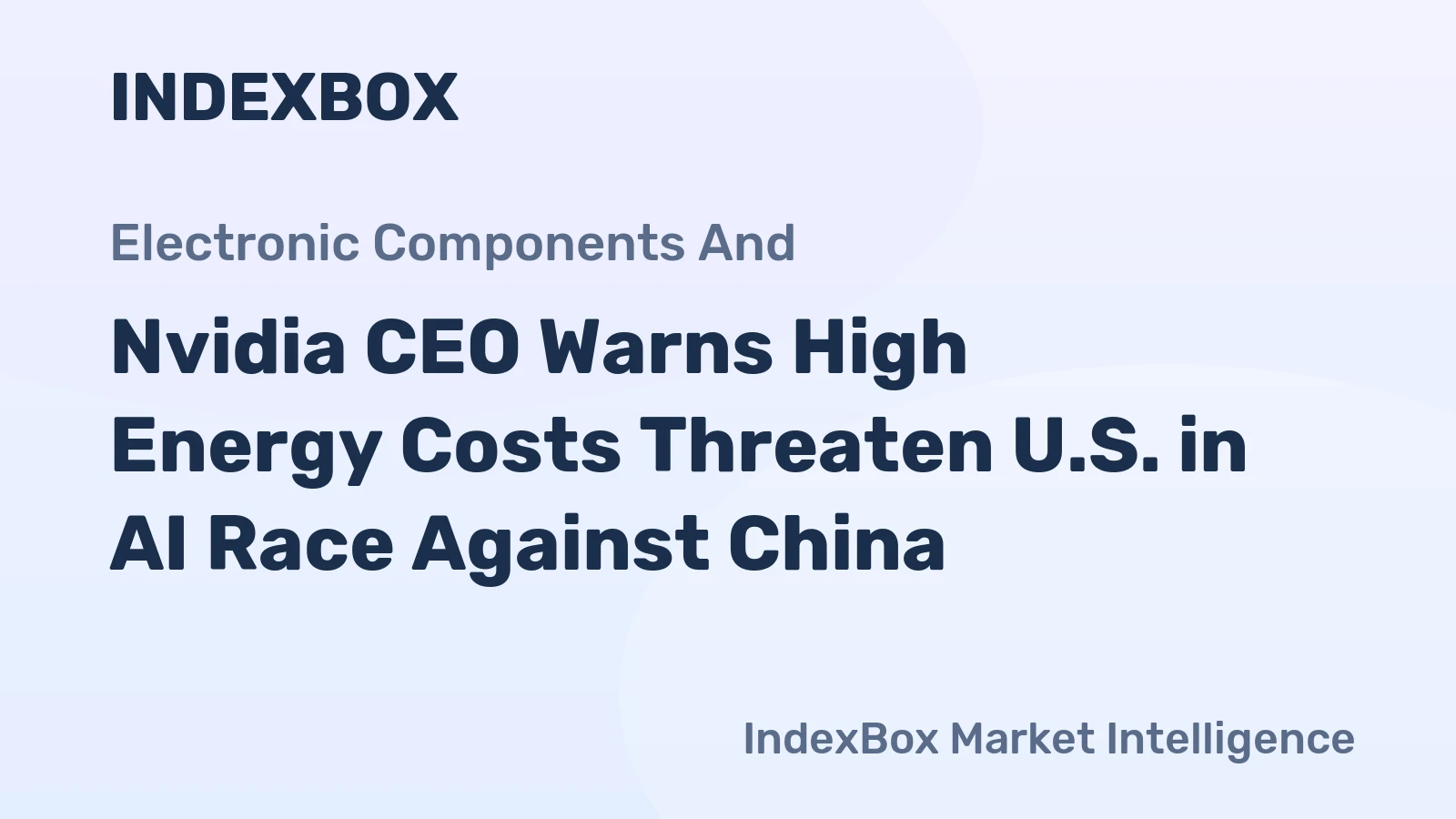 Nvidia CEO Warns High Energy Costs Threaten U.S. in AI Race Against China
