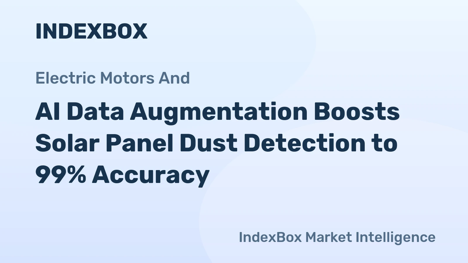 AI Data Augmentation Boosts Solar Panel Dust Detection to 99% Accuracy