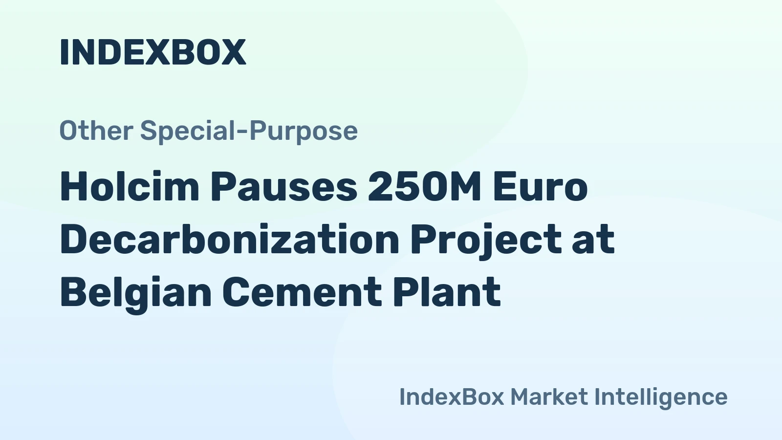 Holcim Pauses 250M Euro Decarbonization Project at Belgian Cement Plant