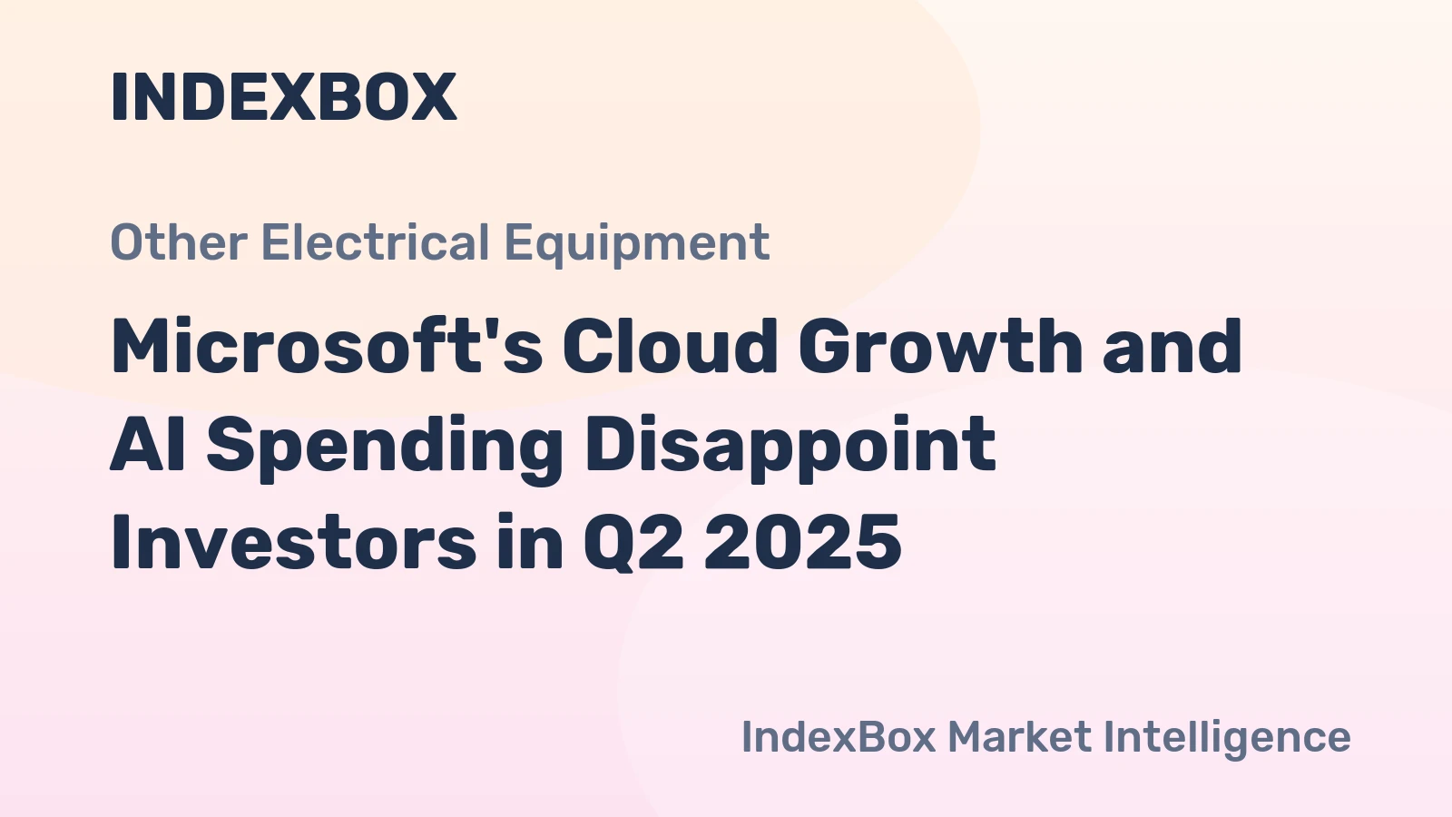 Microsoft's Cloud Growth and AI Spending Disappoint Investors in Q2 2025
