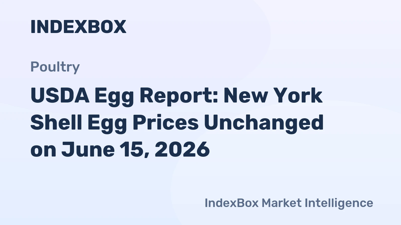 USDA Egg Report: New York Shell Egg Prices Unchanged on June 15, 2026