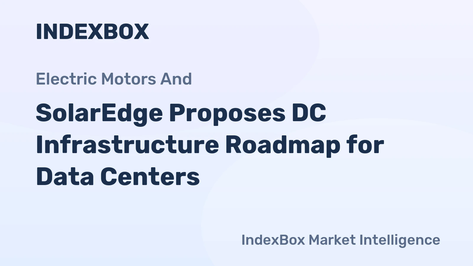SolarEdge Proposes DC Infrastructure Roadmap for Data Centers