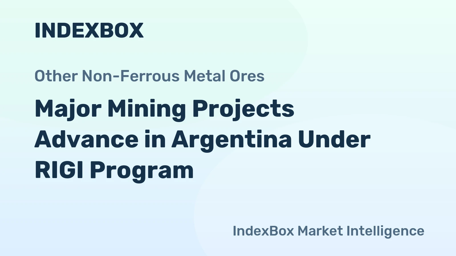 Major Mining Projects Advance in Argentina Under RIGI Program