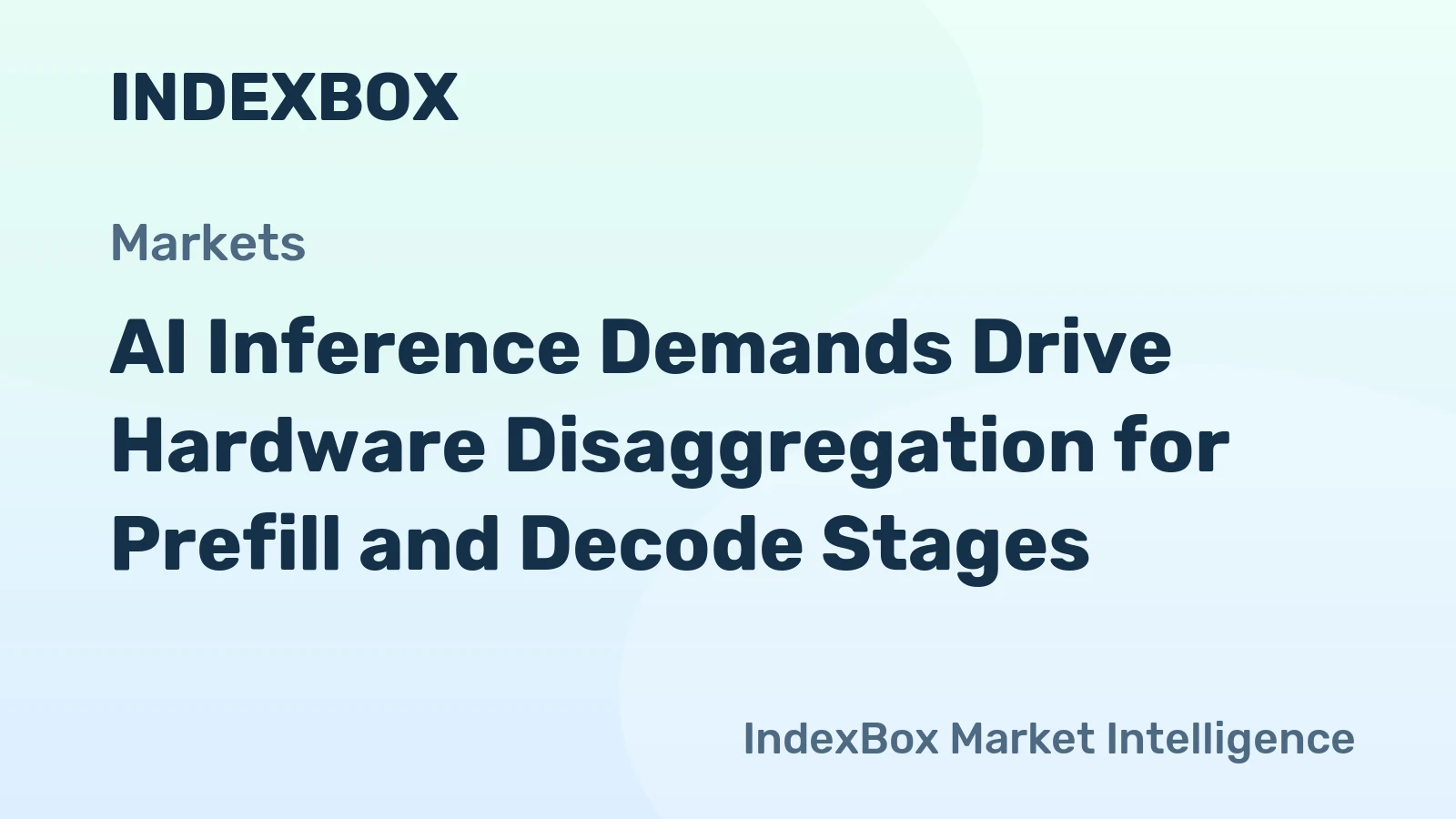 AI Inference Demands Drive Hardware Disaggregation for Prefill and Decode Stages