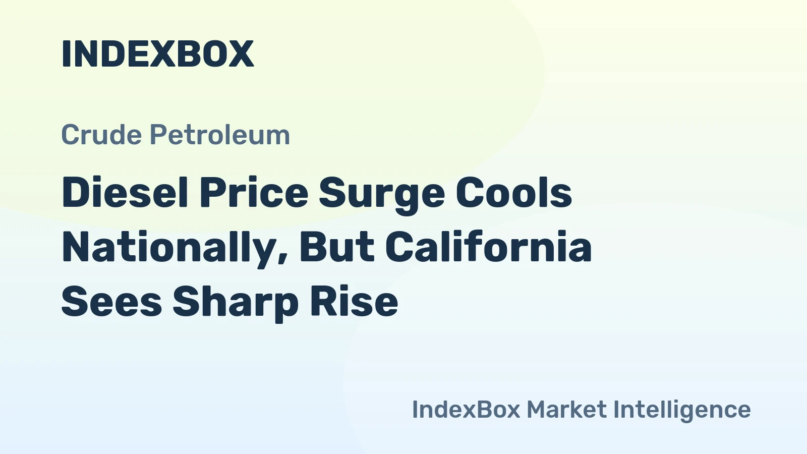 Diesel Price Surge Cools Nationally, But California Sees Sharp Rise