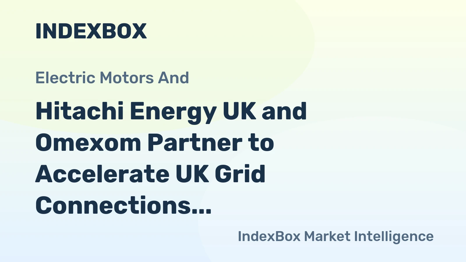 Hitachi Energy UK and Omexom Partner to Accelerate UK Grid Connections