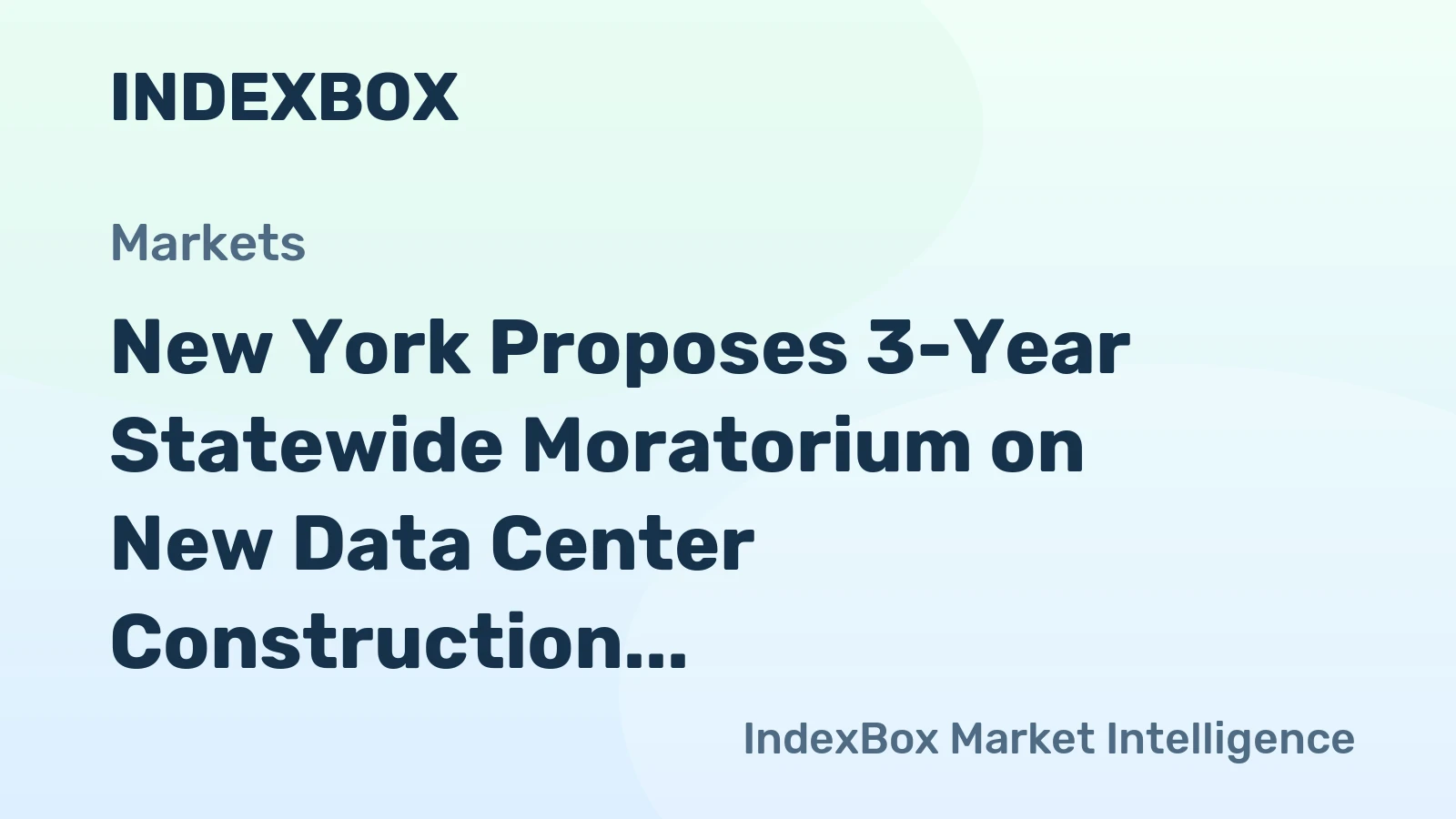 New York Proposes 3-Year Statewide Moratorium on New Data Center Construction