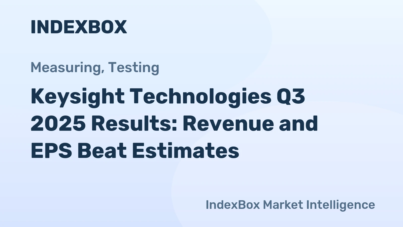 Keysight Technologies Q3 2025 Results: Revenue and EPS Beat Estimates