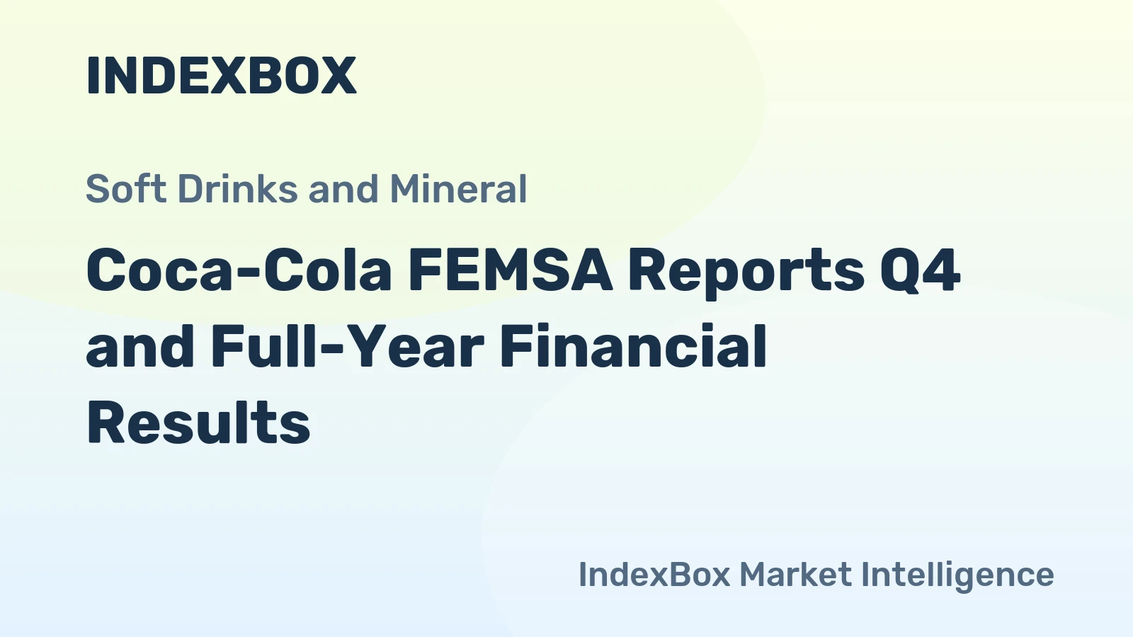 Coca-Cola FEMSA Reports Q4 and Full-Year Financial Results