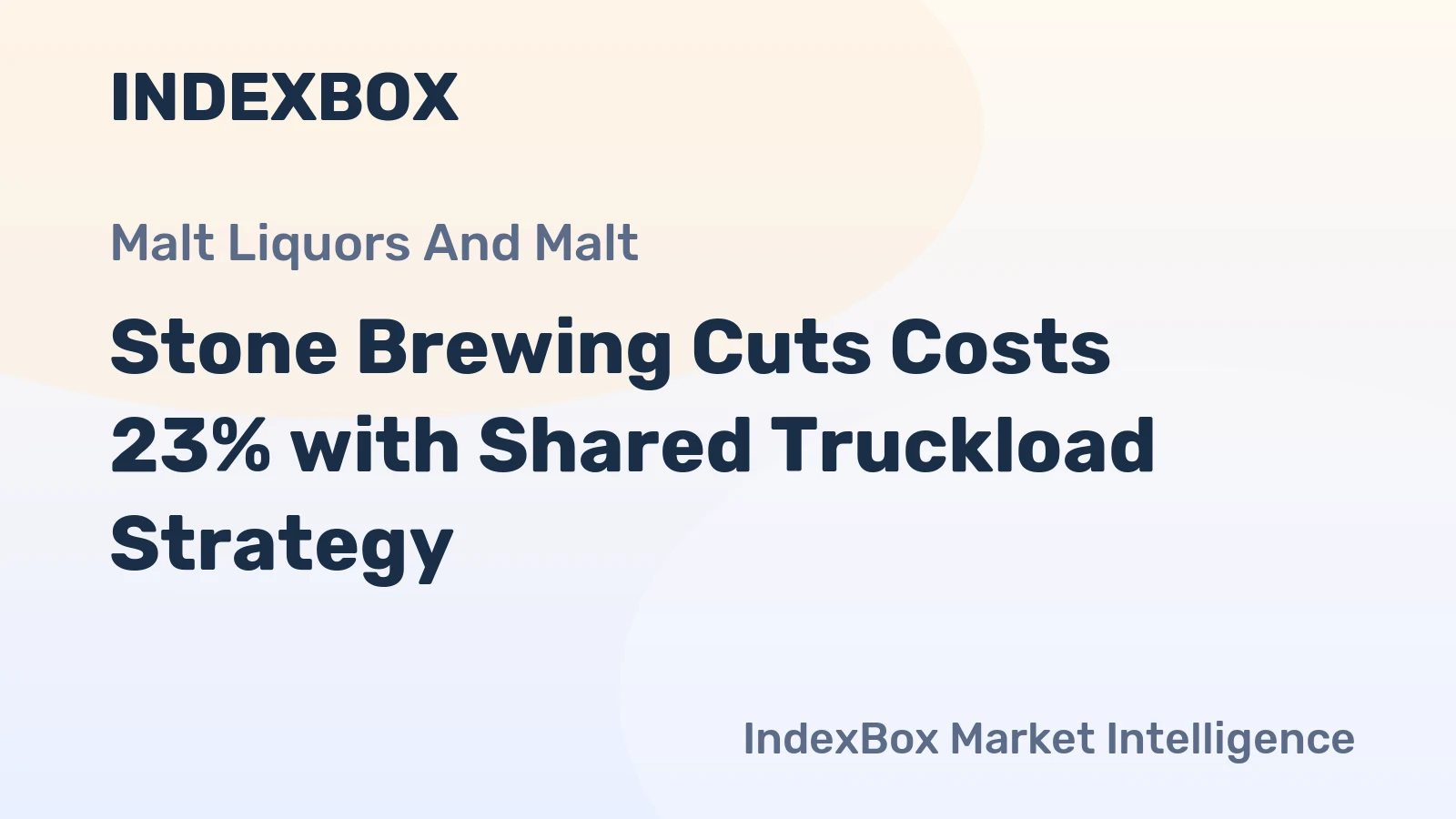 Stone Brewing Cuts Costs 23% with Shared Truckload Strategy