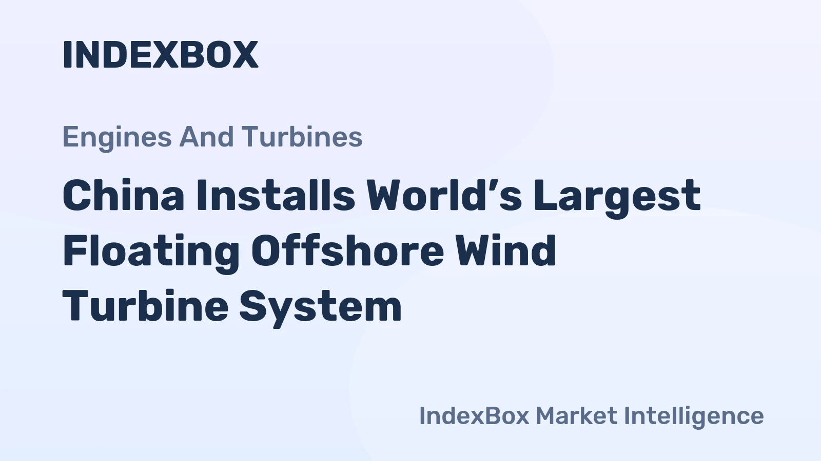 China Installs World’s Largest Floating Offshore Wind Turbine System