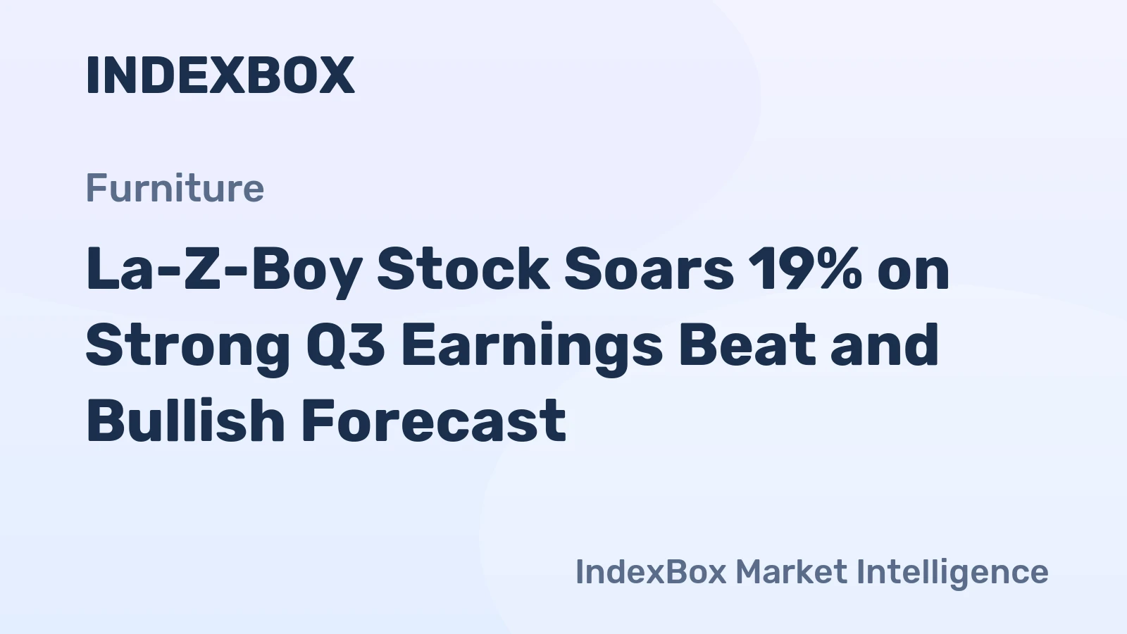 La-Z-Boy Stock Soars 19% on Strong Q3 Earnings Beat and Bullish Forecast