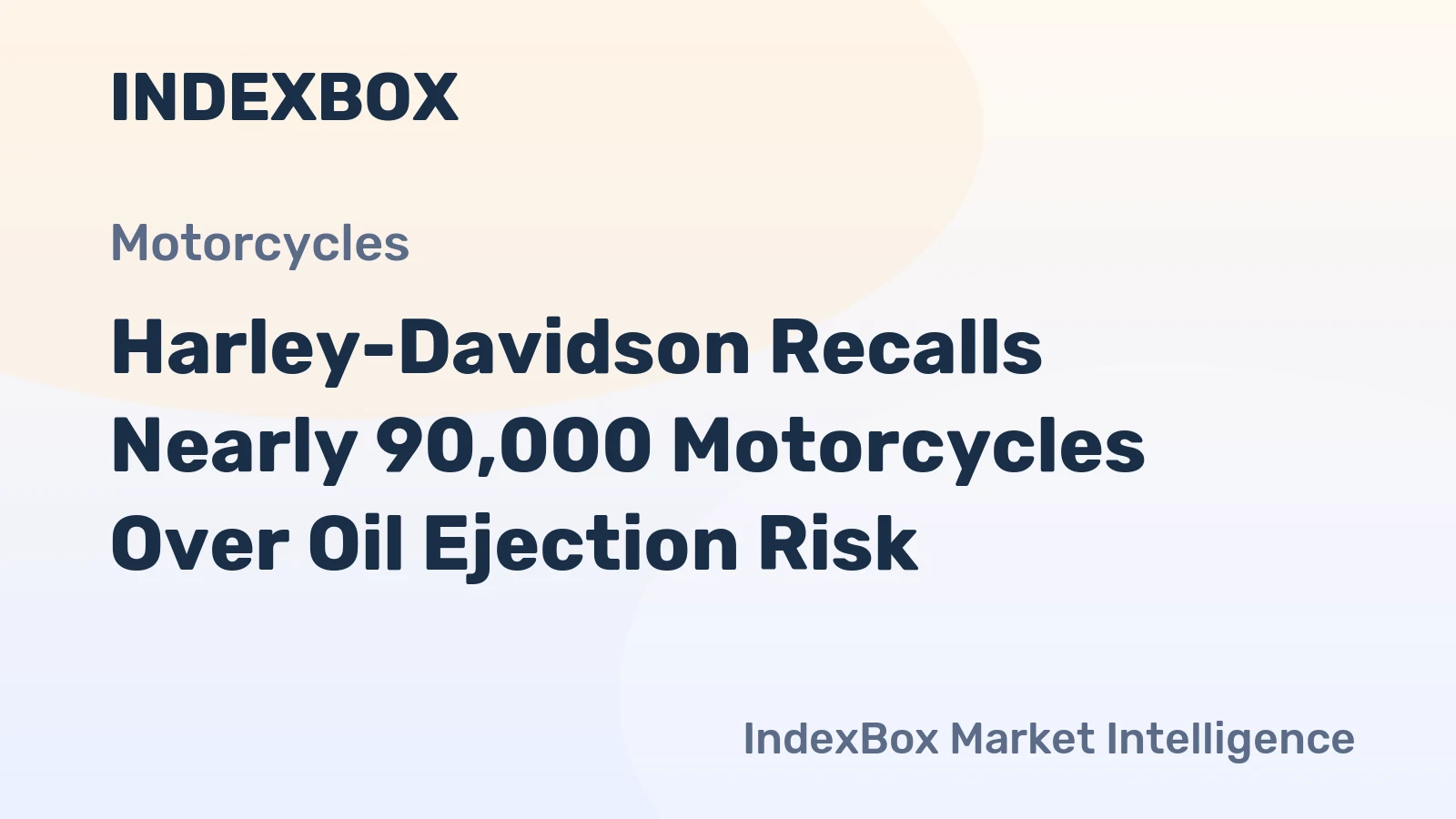 Harley-Davidson Recalls Nearly 90,000 Motorcycles Over Oil Ejection Risk