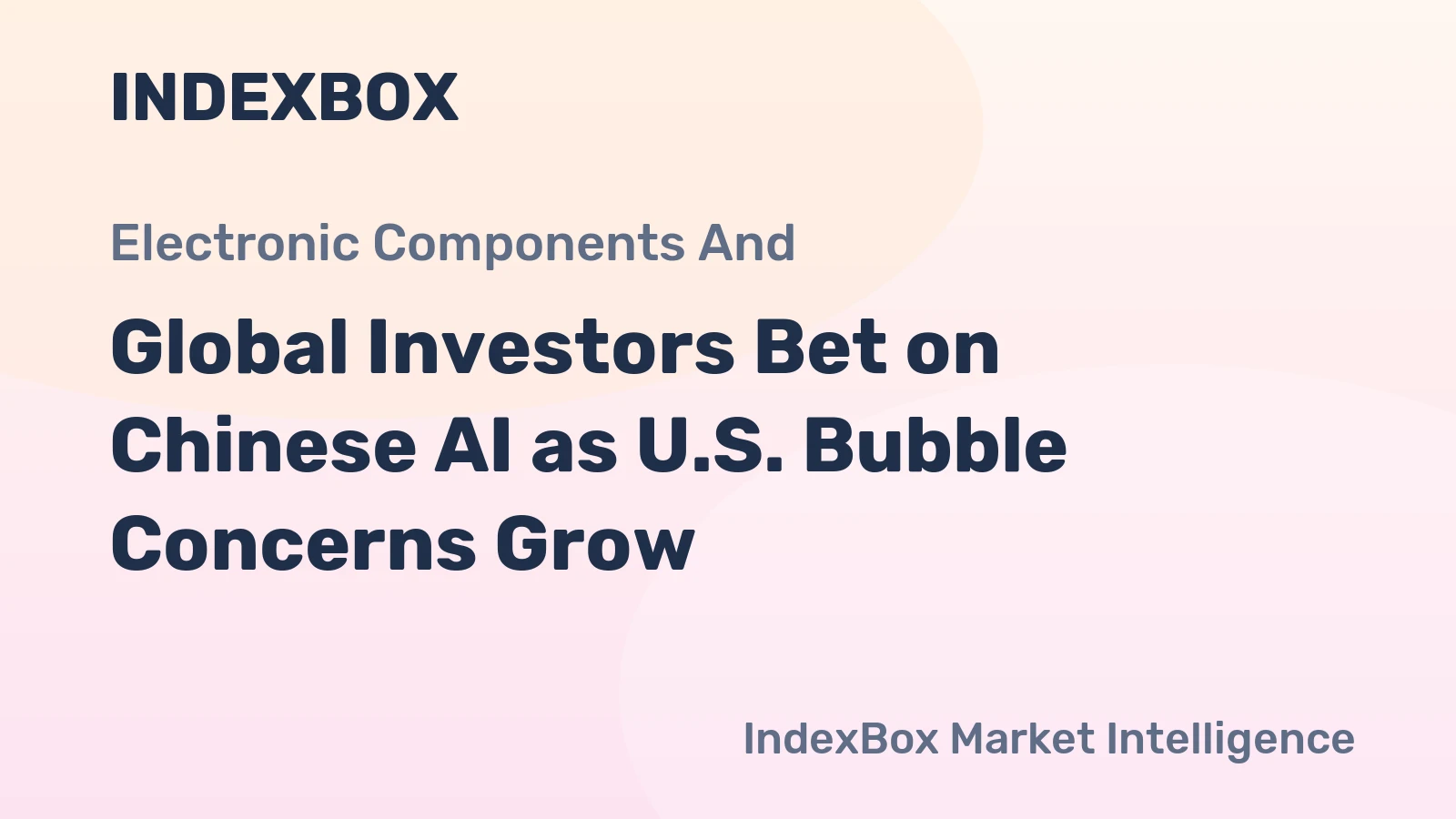Global Investors Bet on Chinese AI as U.S. Bubble Concerns Grow